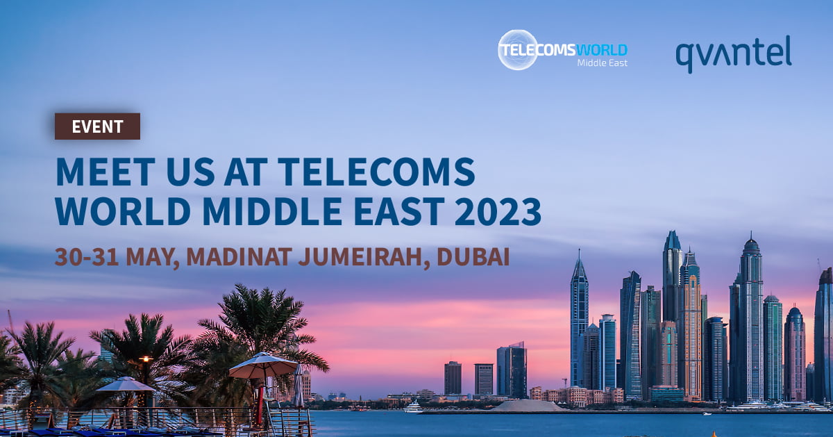 Qvantel at Telecoms World Middle East 2023